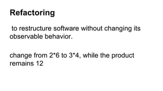 Refactoring et al | PPT