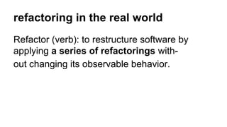 Refactoring et al | PPT