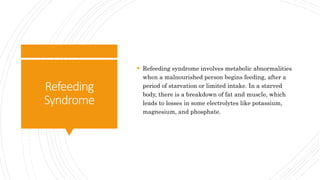 Refeeding Syndrome.pptx