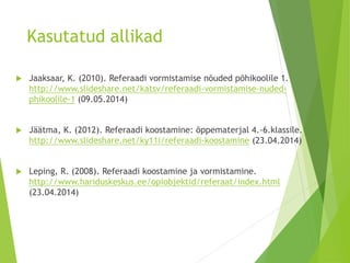 Referaadi koostamine ja vormistamine: õppematerjal | PPTX