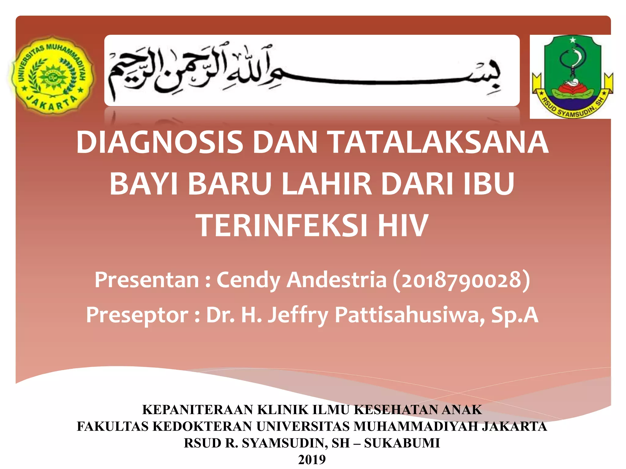 diagnosis dan tatalaksana pada bayi dari ibu HIV | PPTX