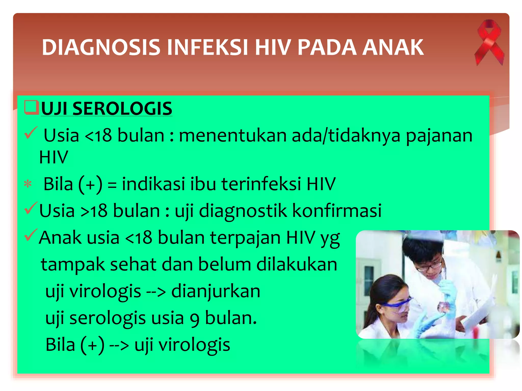 diagnosis dan tatalaksana pada bayi dari ibu HIV | PPTX