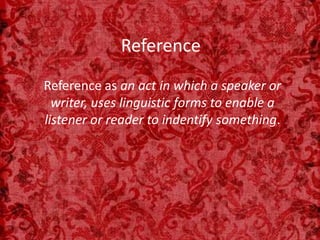 Reference and inference | PPTX