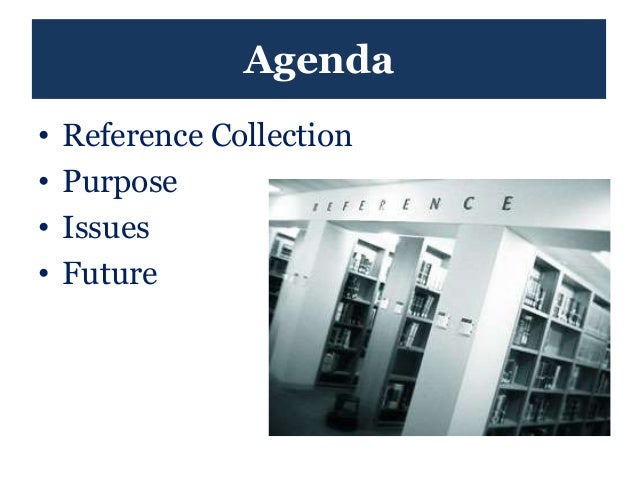 Reference collections current issues