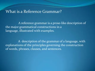 Reference grammar report | PPTX