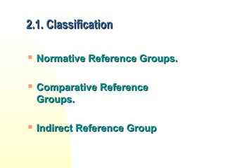Reference groups & family influences | PPT