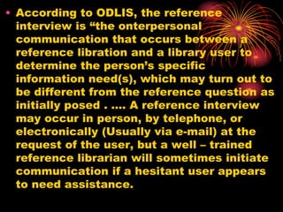 Reference Interview ppt by Arun Joseph | PPT