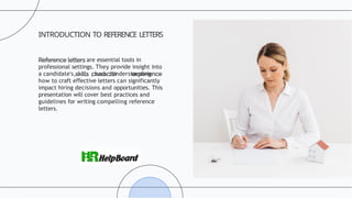 Reference Letter, How to Write References | PPT