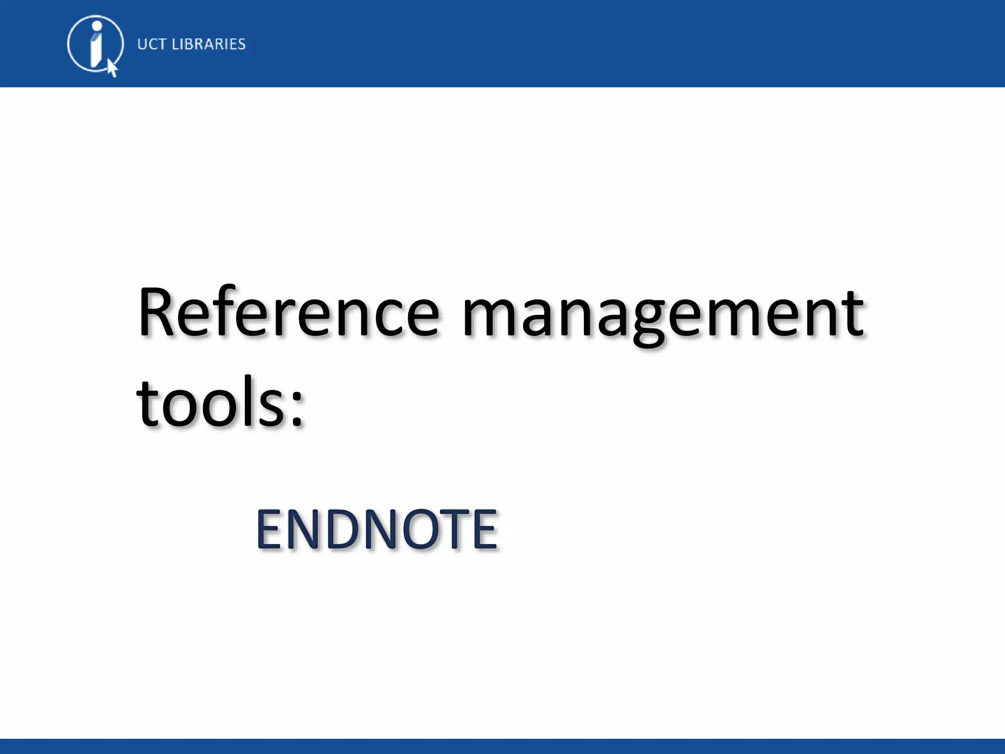 Reference management tools | PPTX