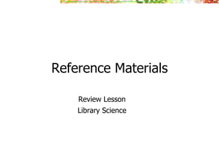 Reference materials powerpoint | PDF