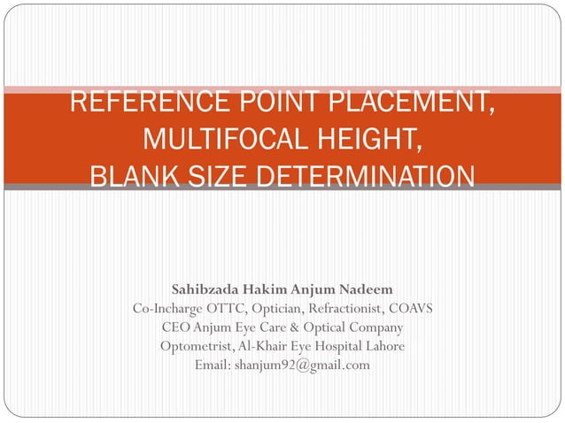 Reference point placement, multi focal height and blank size ...