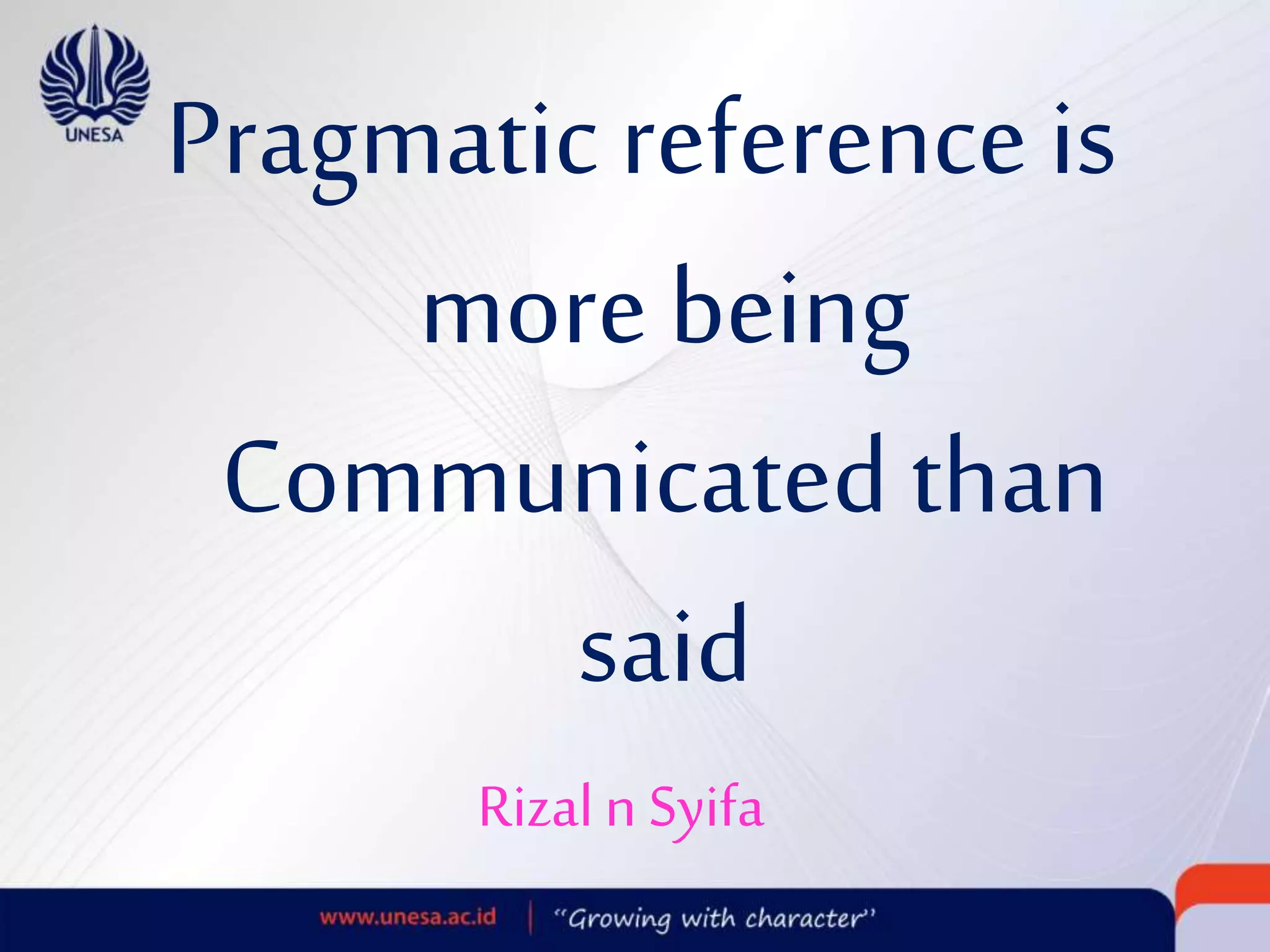Reference: Pragmatics | PPTX