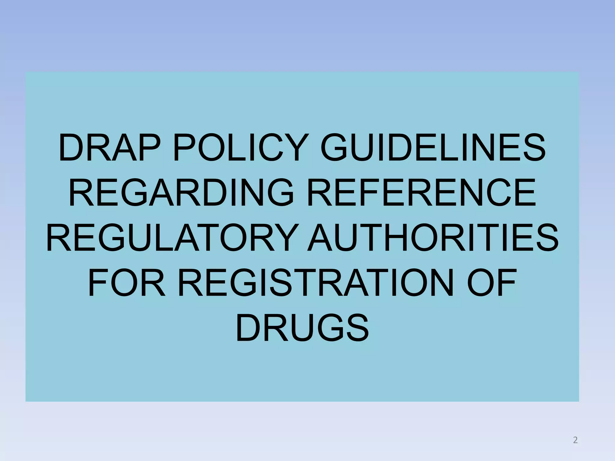 Reference Regulatory Authorities for Registration of Products in Drug ...