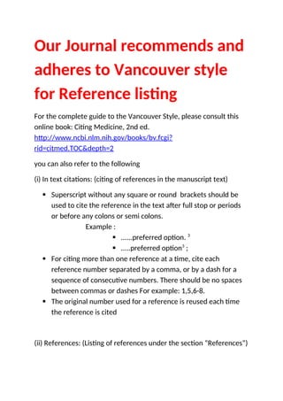 Our Journal recommends and adheres to Vancouver style for Reference ...