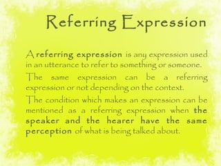 Reference, sense and referring expression | PPT