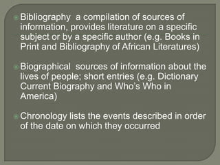 Reference sources | PPTX | Biographies | Genres