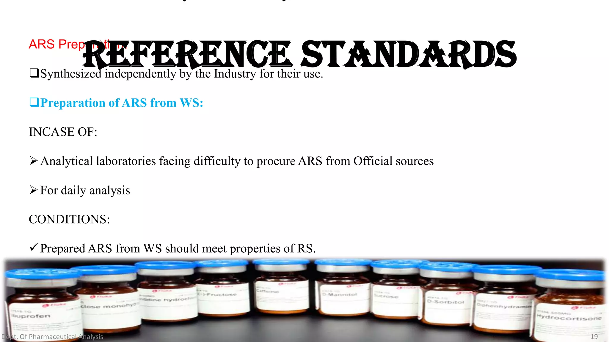Reference standards in Pharmaceutical Industries | PPTX