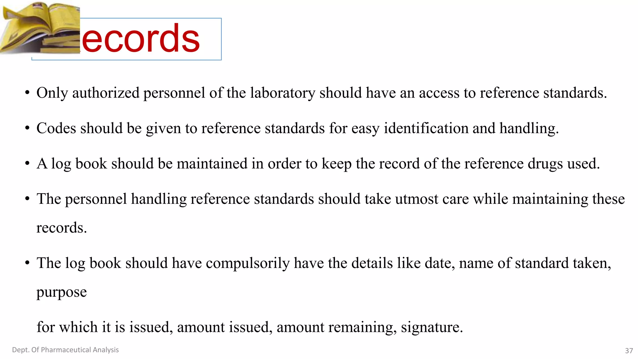 Reference standards in Pharmaceutical Industries | PPTX