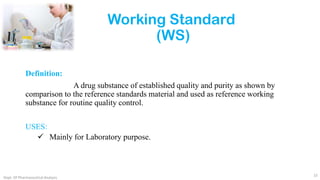 Reference standards in Pharmaceutical Industries | PPTX
