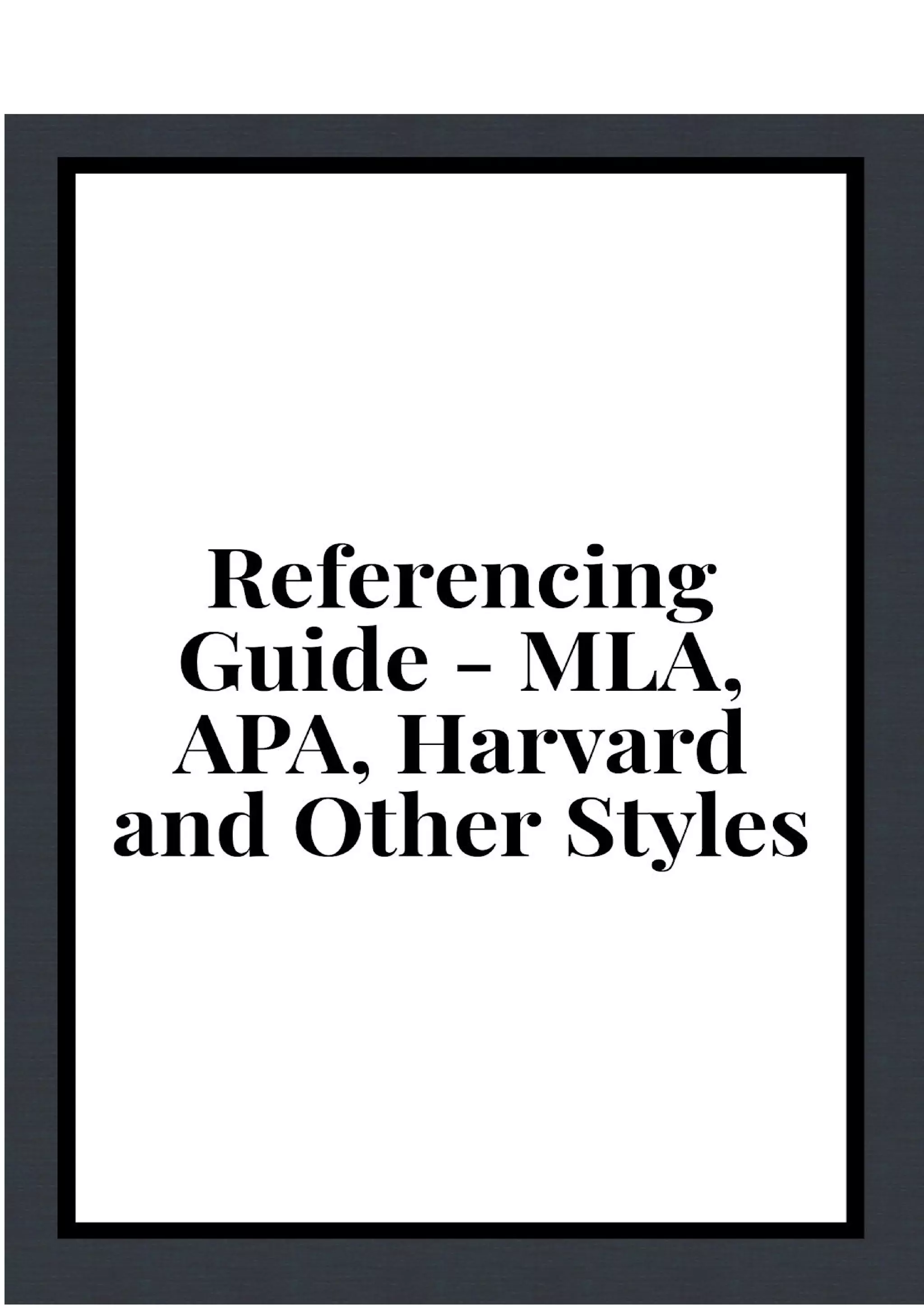 Referencing Guide - MLA, APA, Harvard and Other Styles | PDF