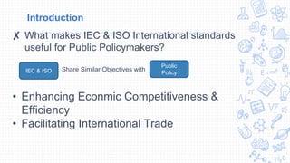 Referencing IEC and ISO Standards in Public Policy | PPT
