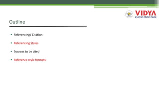 Referencing and Its Styles | PPTX