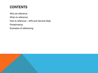 All about Academic Referencing - why, when & how to reference | PPT