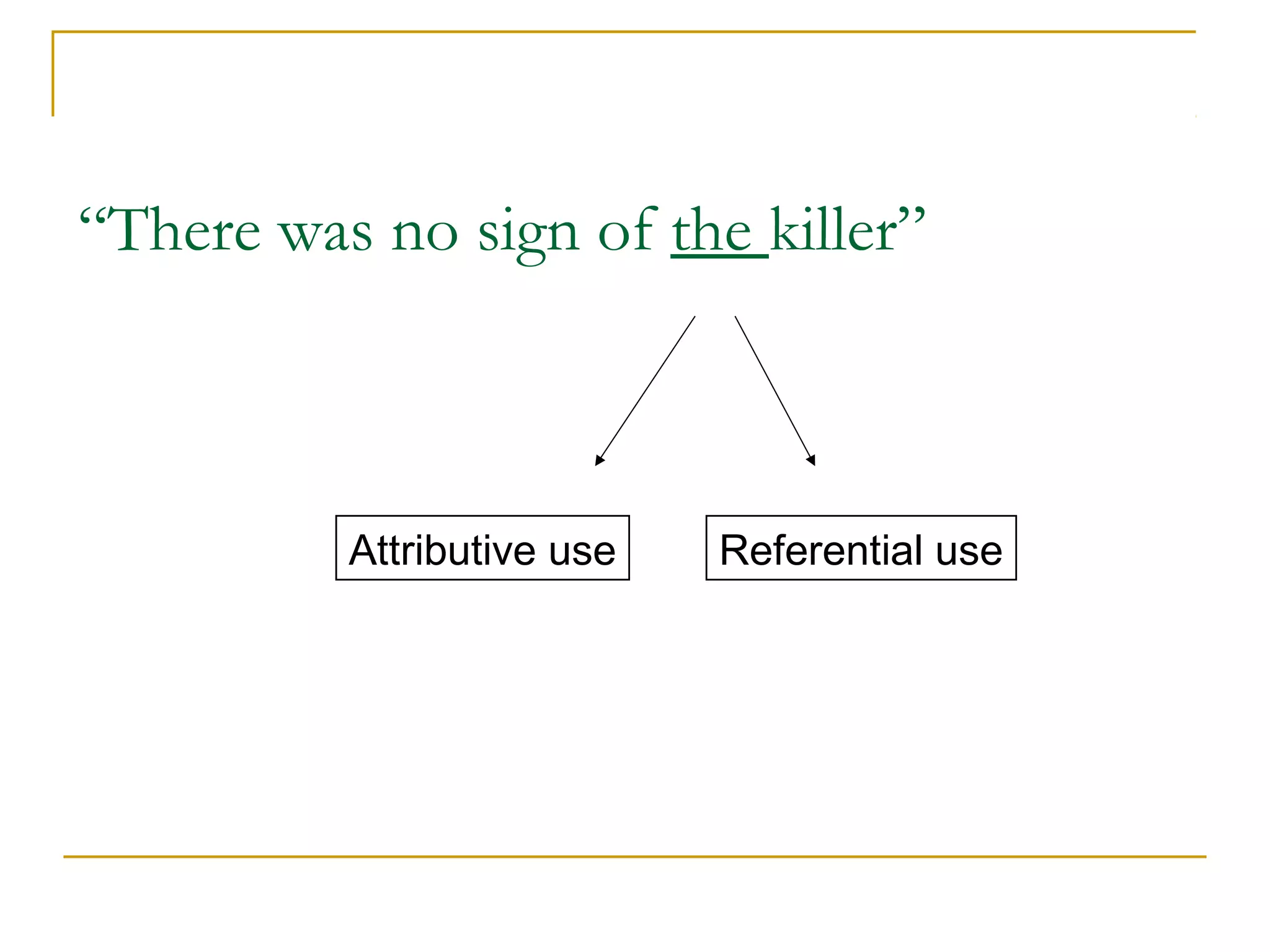 Referential and attributive uses chapter 3, George Yule | PPT