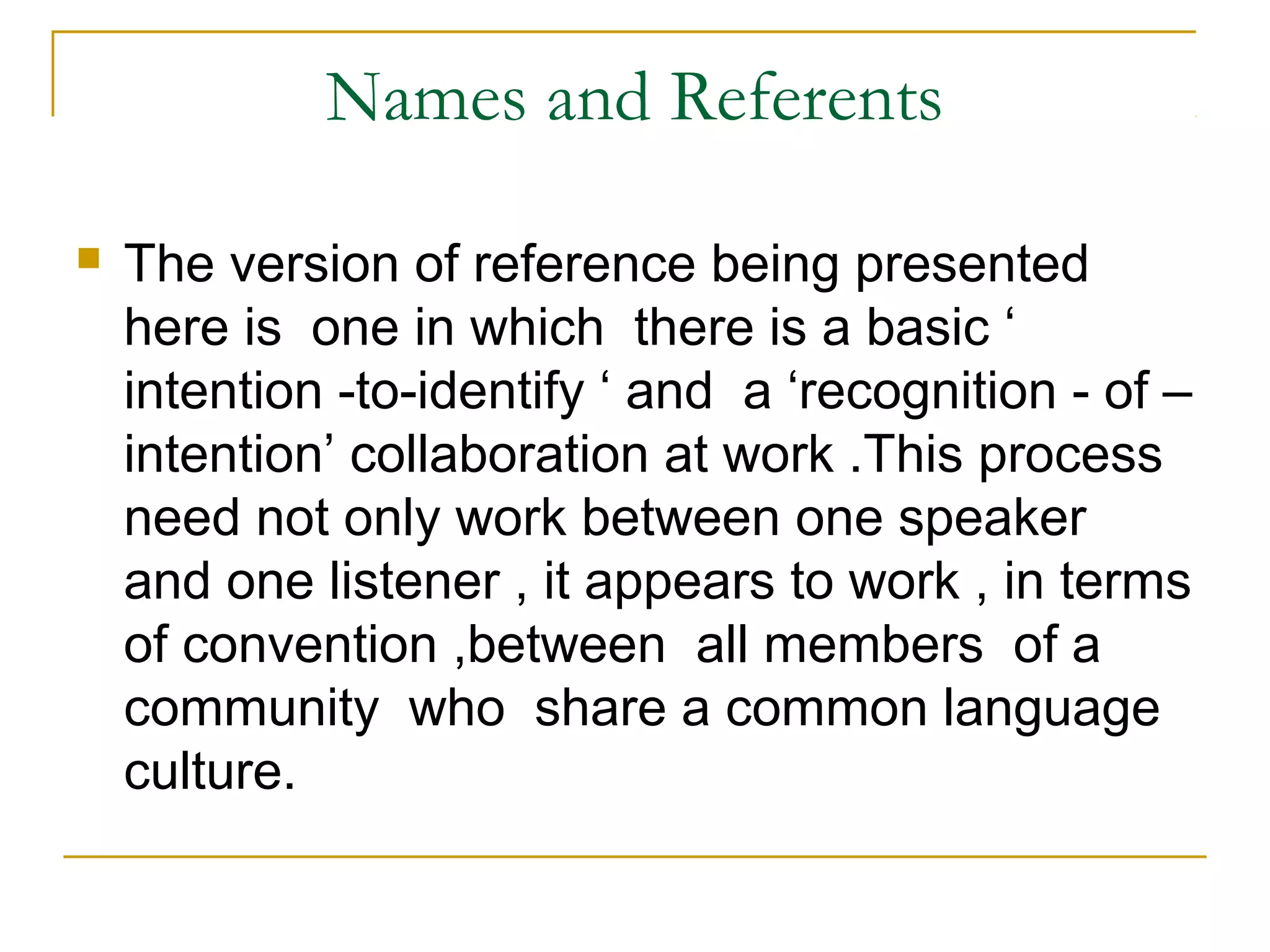 Referential and attributive uses chapter 3, George Yule | PPT
