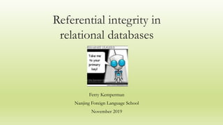 Referential integrity in databases.pptx