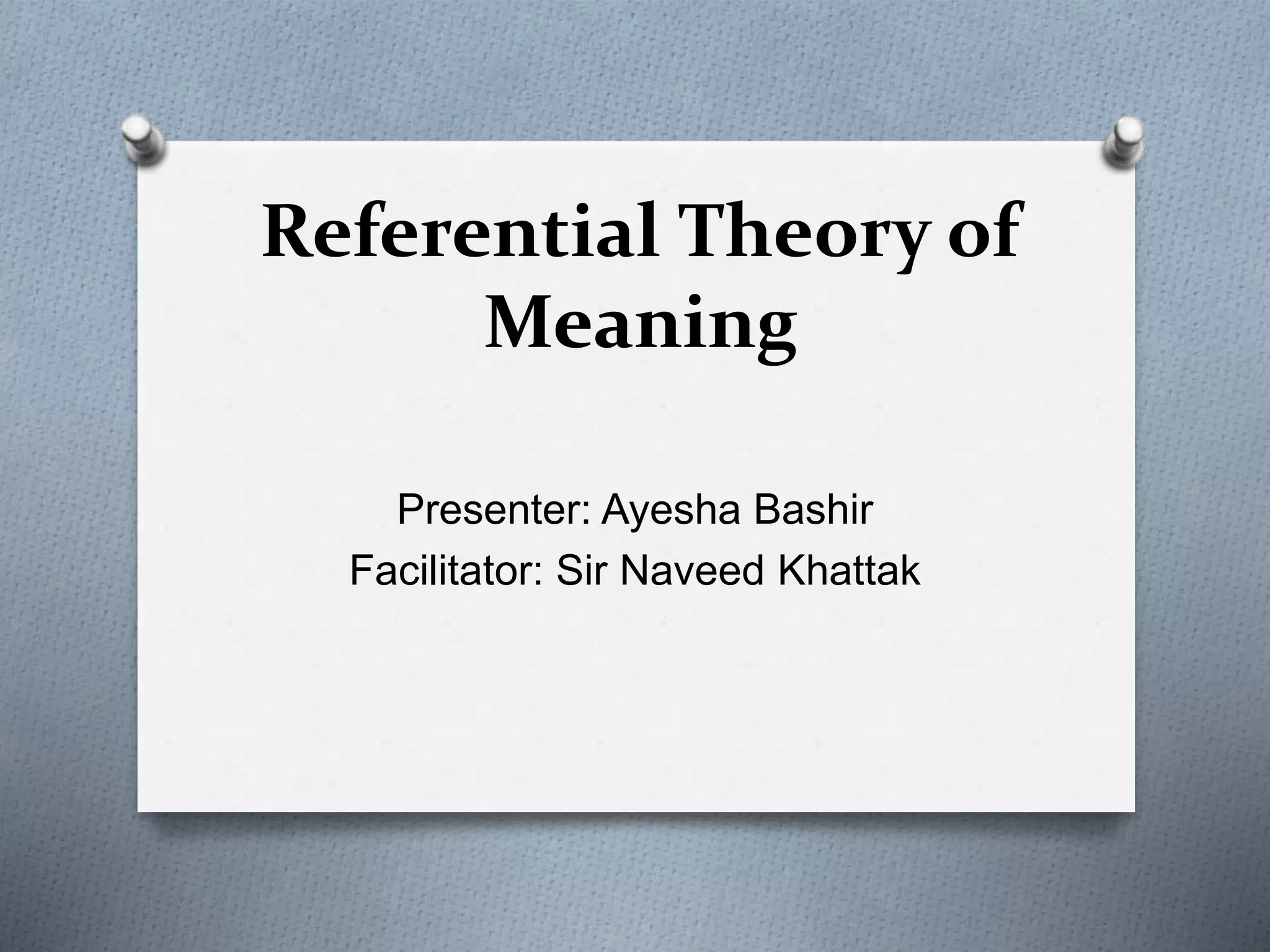 Referential theory of meaning | PPTX
