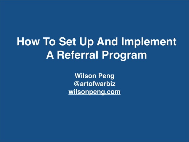 How To Set Up And Implement A Referral Program | PPT
