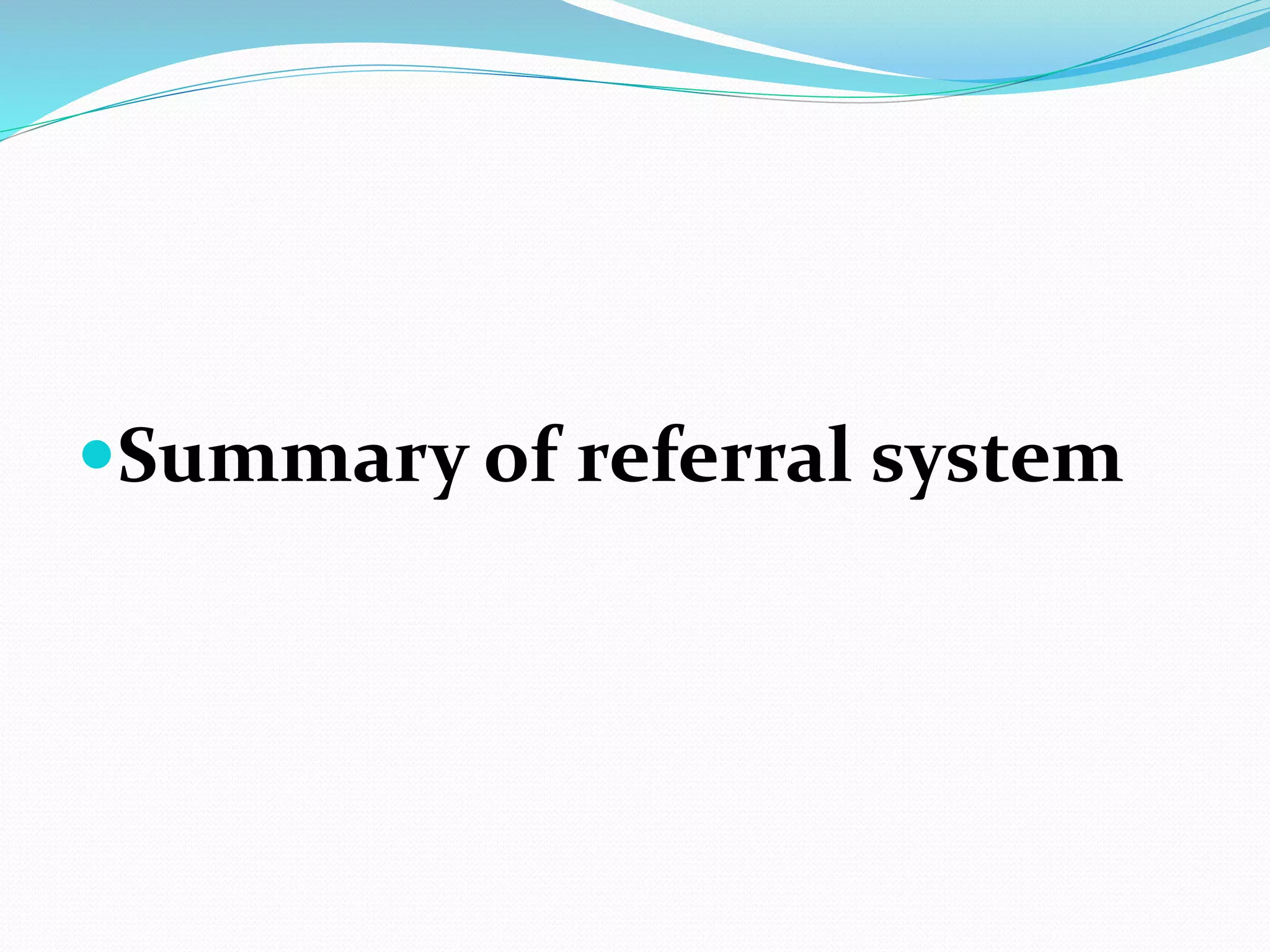Referral system Unit - VII | PPTX