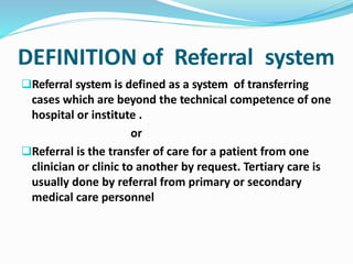 Referral system Unit - VII | PPTX