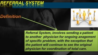 Referral system and record keeping | PPTX