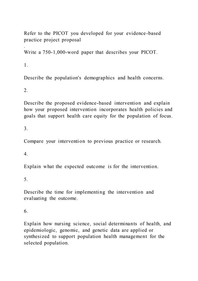 Refer to the PICOT you developed for your evidence-based practice pr | DOCX