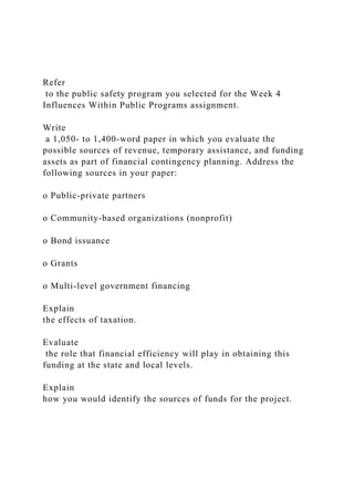Refer to the public safety program you selected for the Week 4.docx