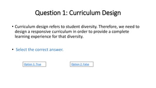 Refilwe Matsie_Curriculum Design basics | PPTX