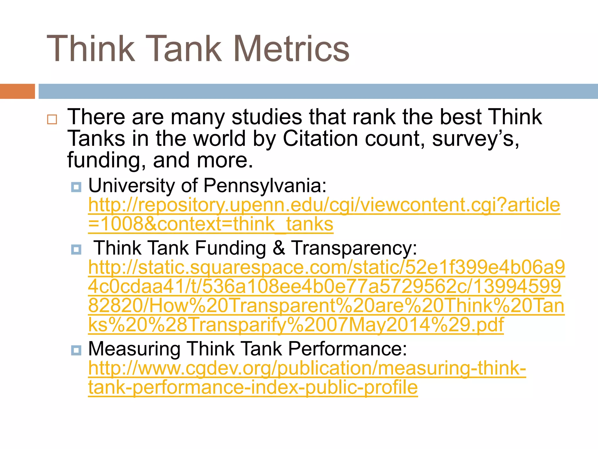 Refined researcher: Think Tank Research | PPTX | Politics