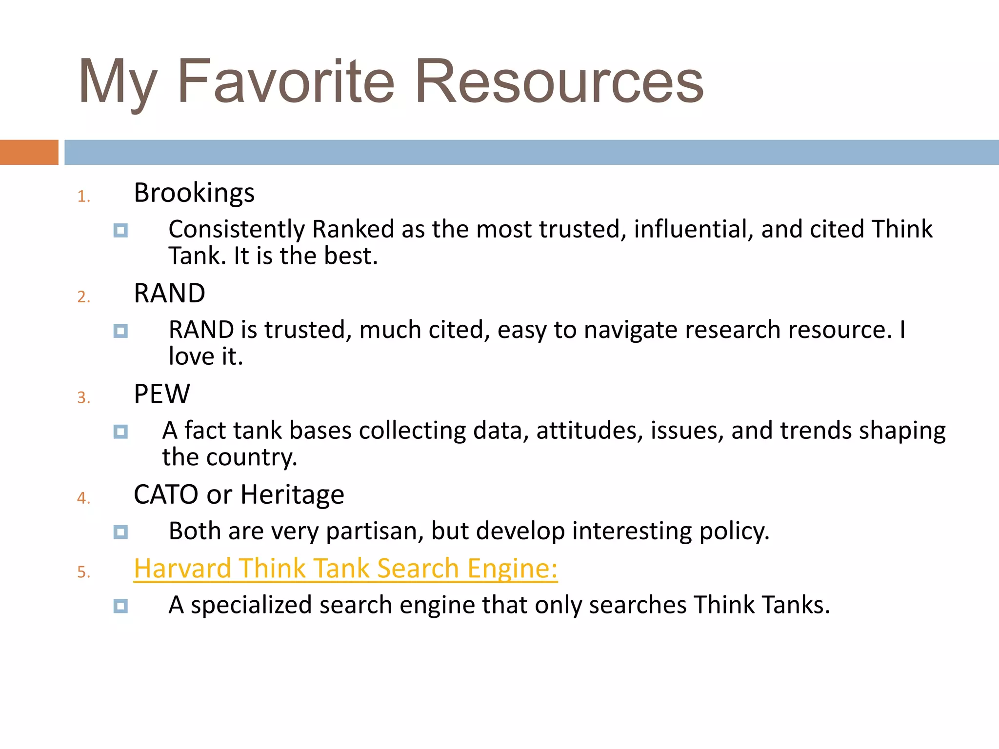 Refined researcher: Think Tank Research | PPTX | Politics