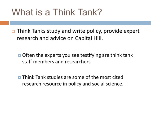 Refined researcher: Think Tank Research | PPTX | Politics