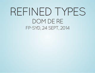 Refined types (FP-Syd) | PPT