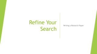 Refine your search | PPT
