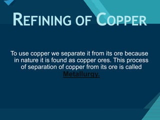 Refining of copper | PPT