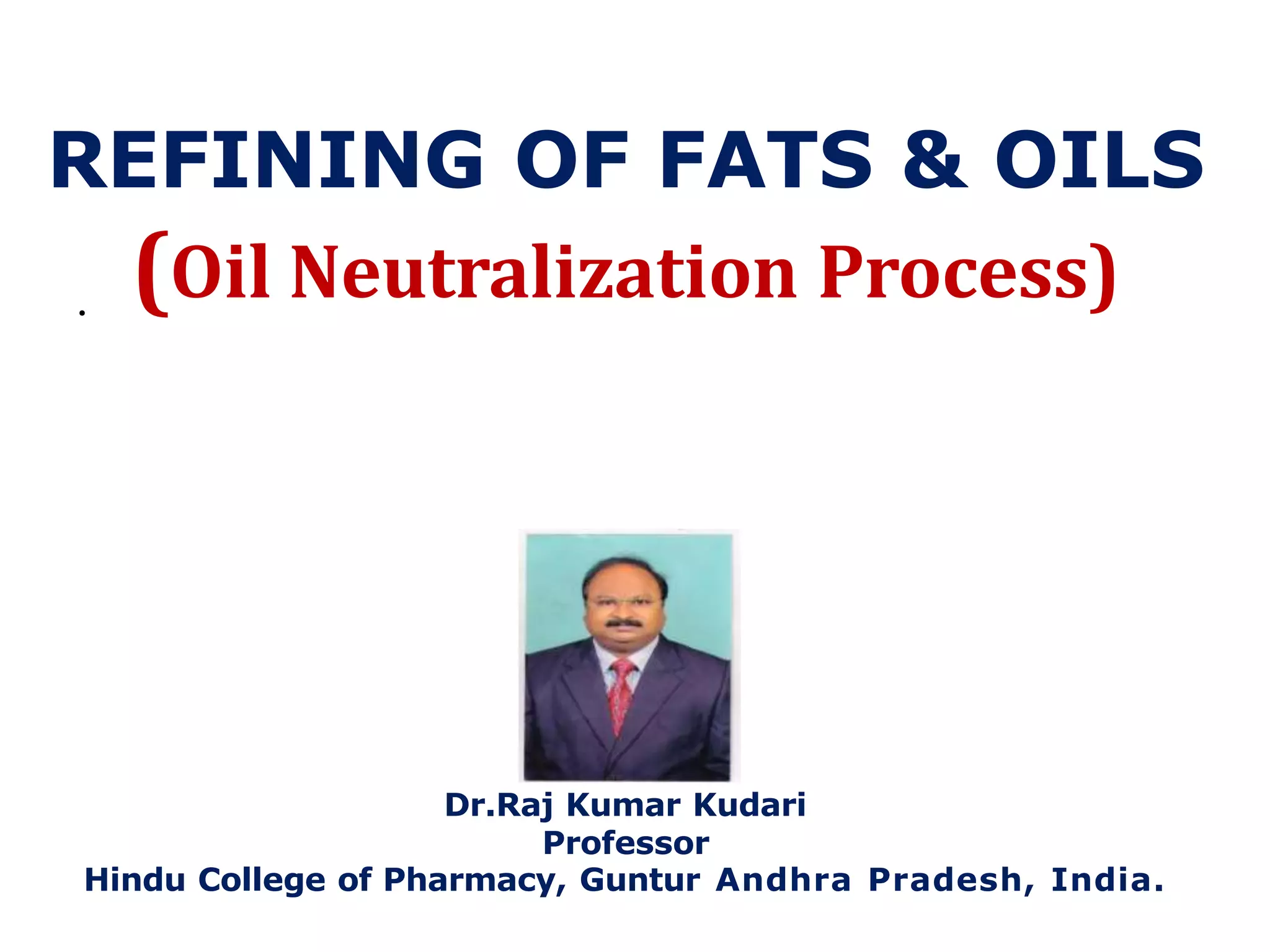 Refining of fats and oils | PDF