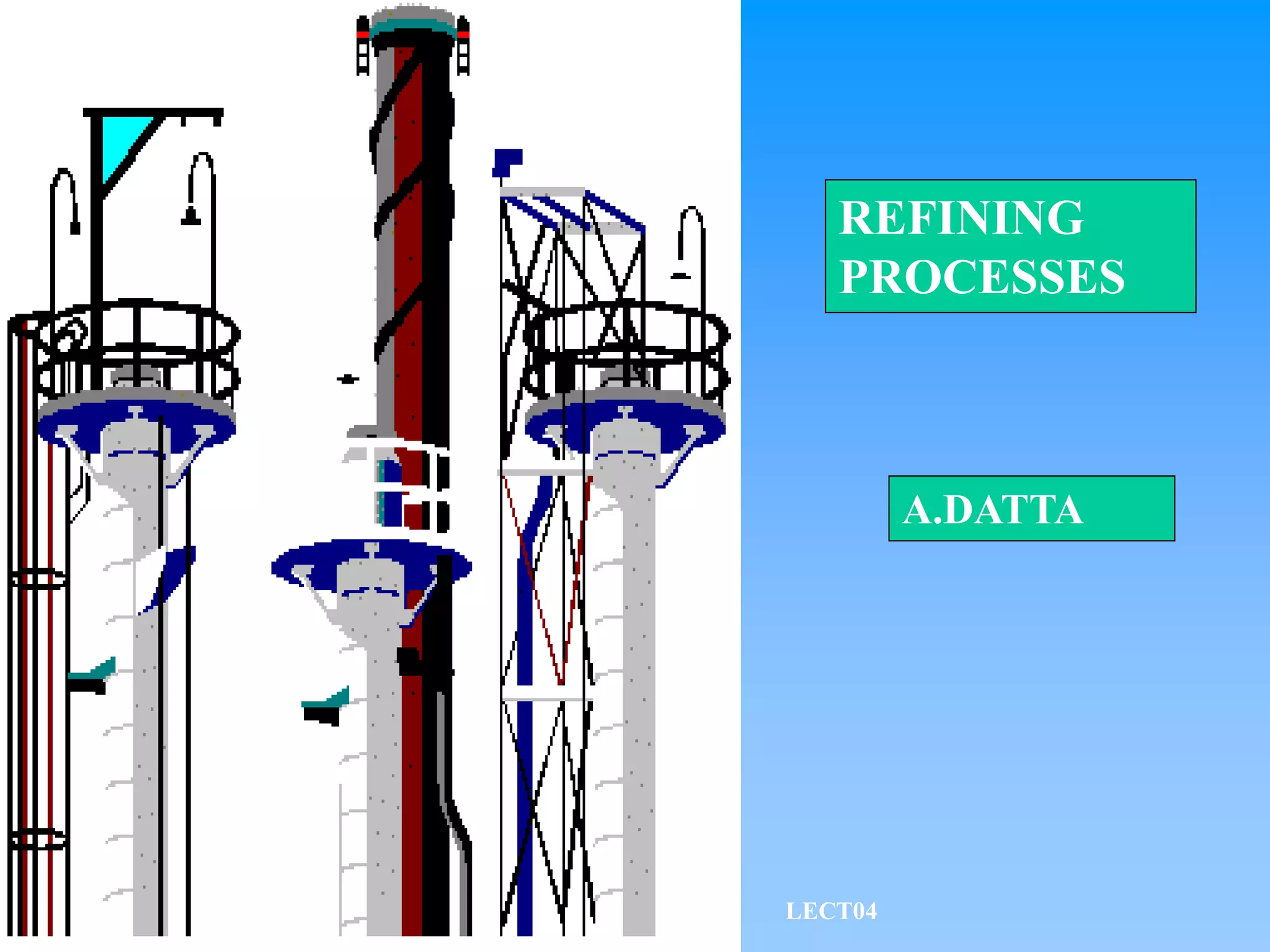 Refining_Process.ppt