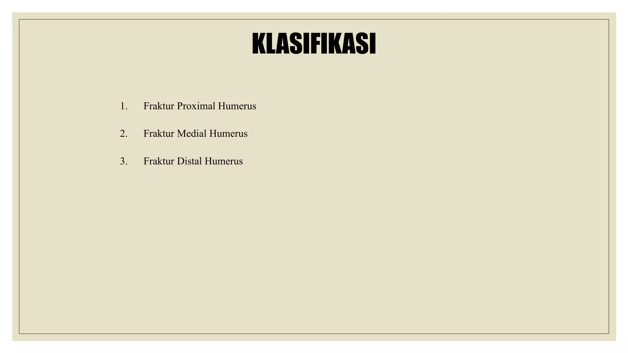 Refka Fraktur Humerus.pptx