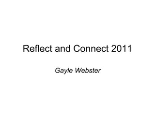 Reflect and Connect 2011 | PPT