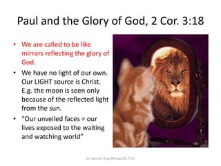 Reflecting God's Glory 2 Cor.3.18