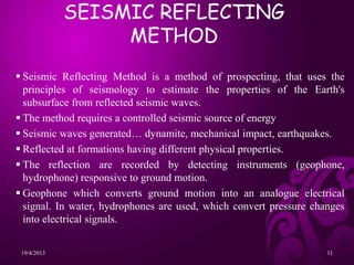 Reflecting method of seismic prospecting | PPTX